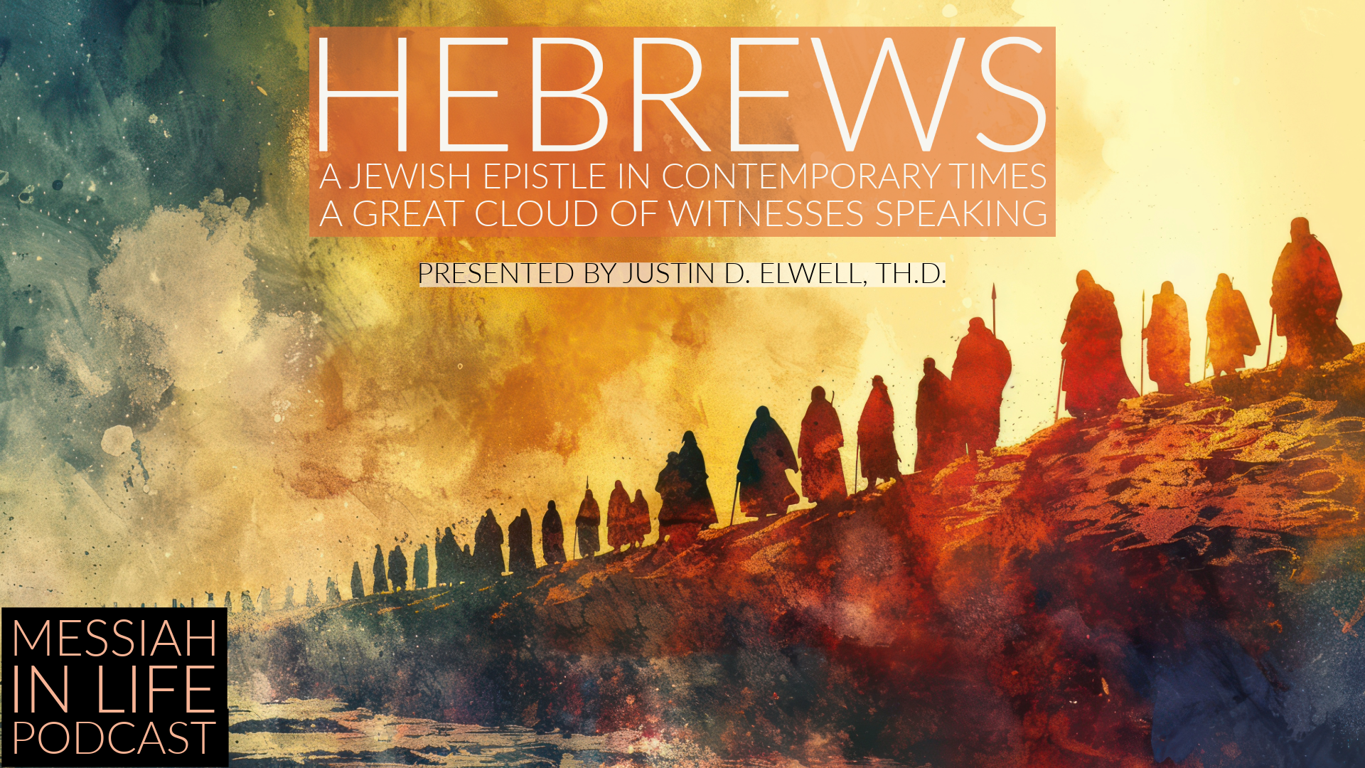 Hebrews Part 9 – the mountain mensch