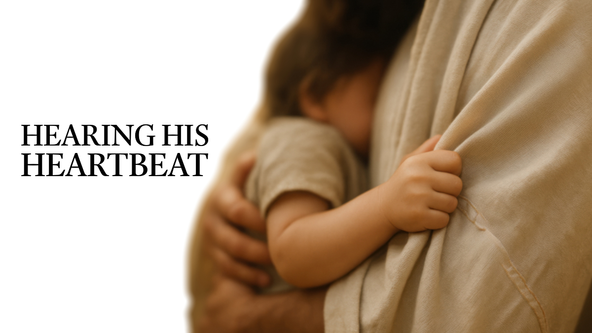 Hearing His Heartbeat – the mountain mensch